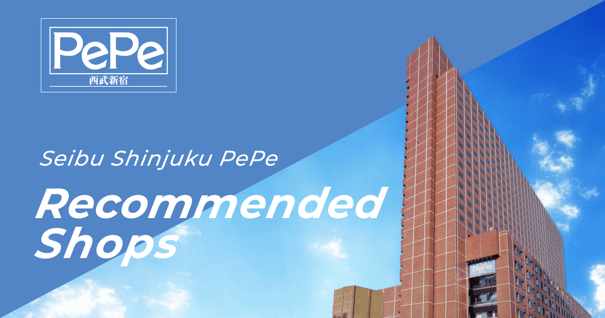 SEIBU SHINJUKU PePe SHOP GUIDE